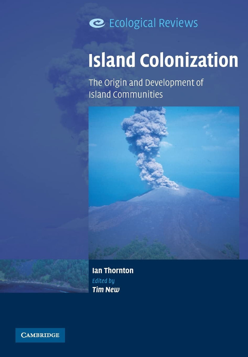 Island Colonization: The Origin and Development of Island Communities ...