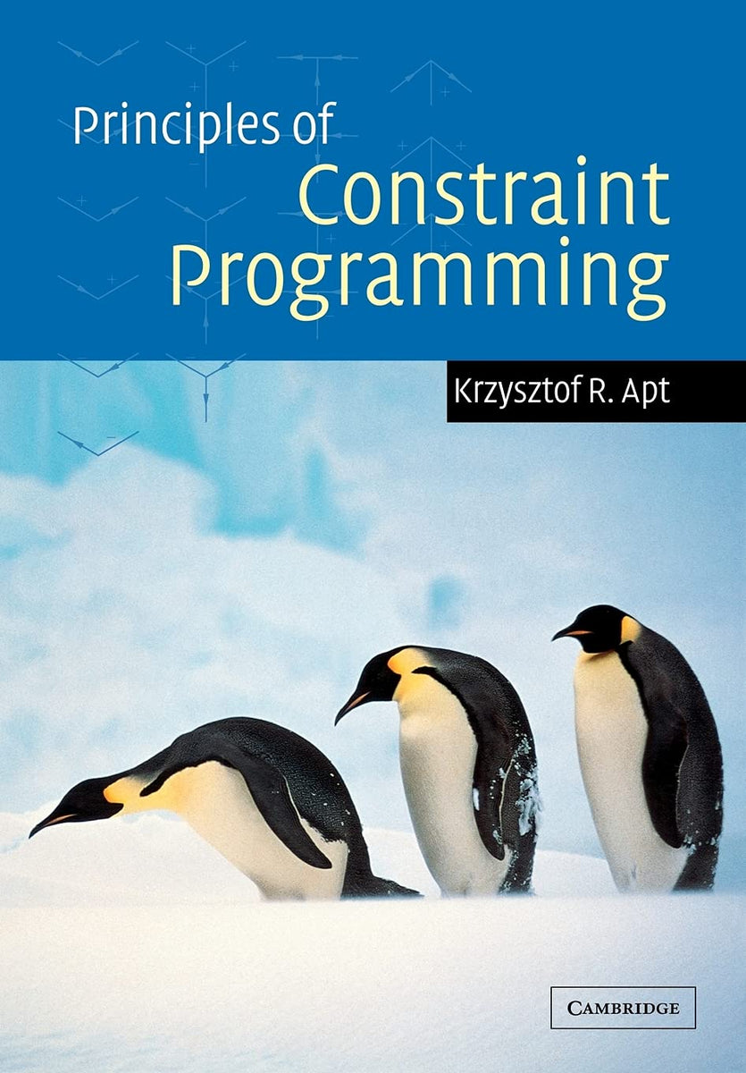 Principles of Constraint Programming by Krzysztof Apt (Author) – I H ...