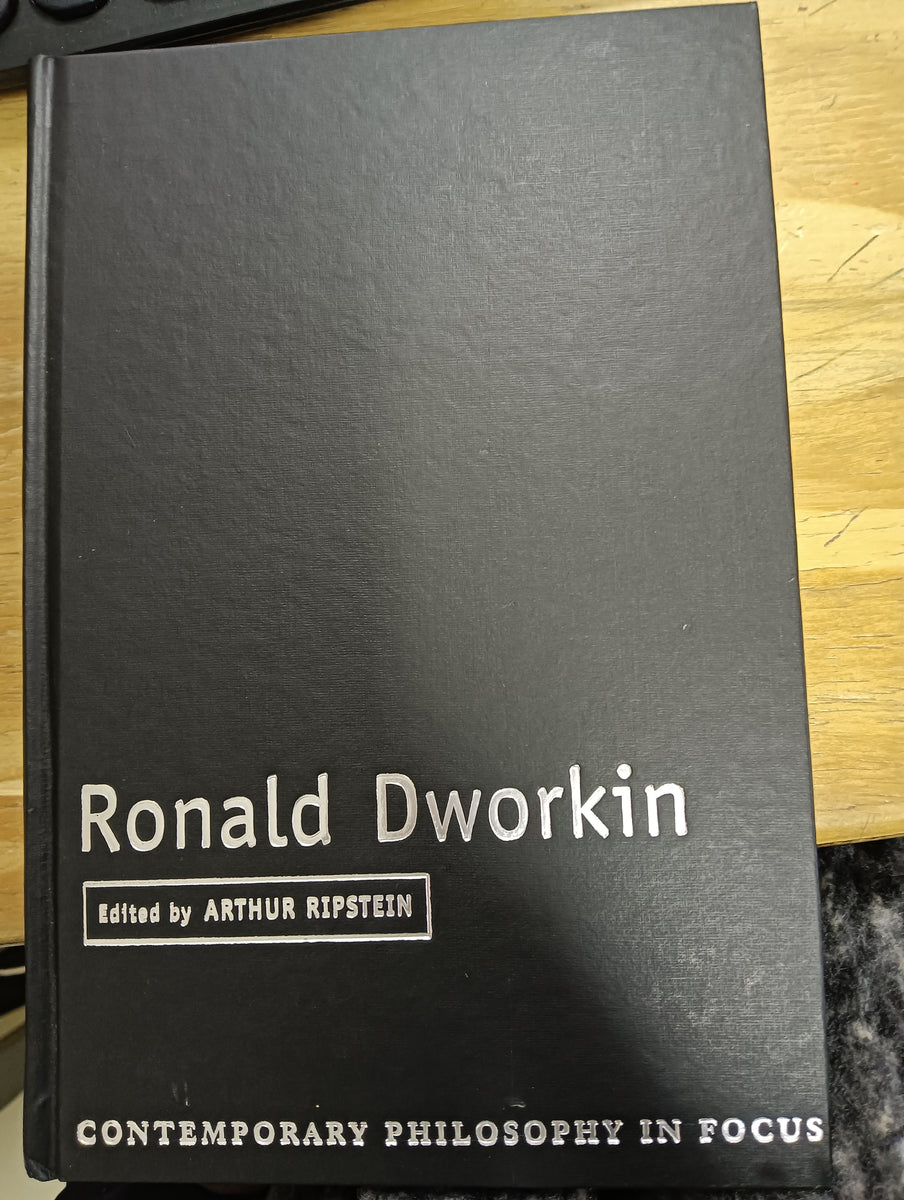 Ronald Dworkin by Arthur Ripstein – I H Pentz Booksellers
