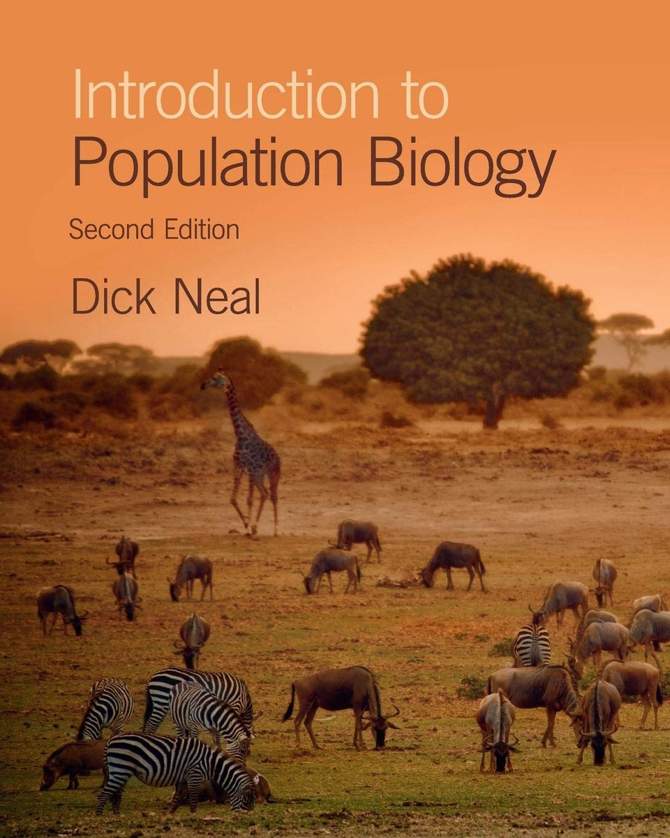 Introduction to Population Biology 2nd Edition by Dick Neal (Author ...