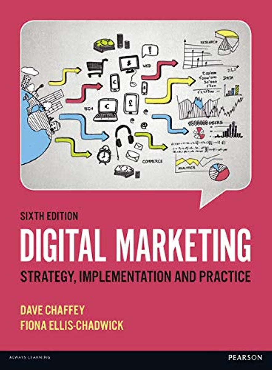 Digital Marketing by Dave Chaffey (Author), Fiona Ellis-Chadwick (Auth ...