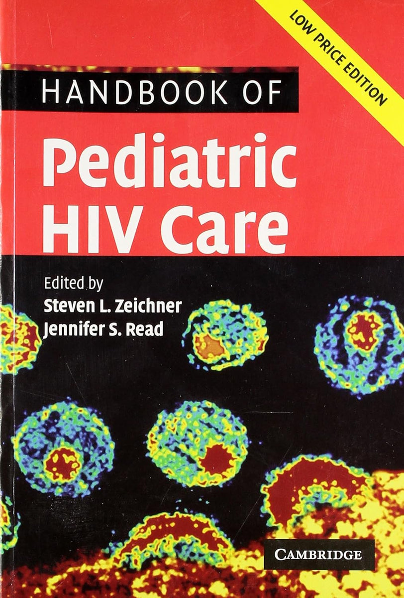 Handbook of Pediatric HIV Care Low Price Edition by ZEICHNER S L (Auth ...