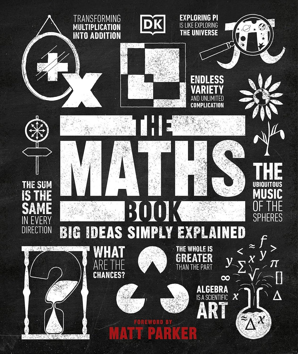 The Maths Book: Big Ideas Simply Explained by DK (Author) – I H Pentz ...