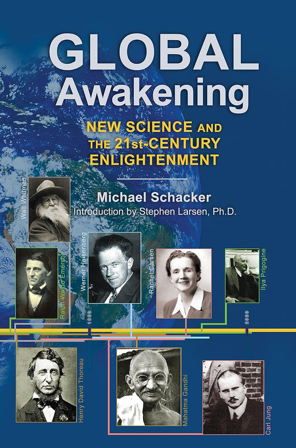 Global Awakening: New Science and the 21st-Century Enlightenment by Mi ...