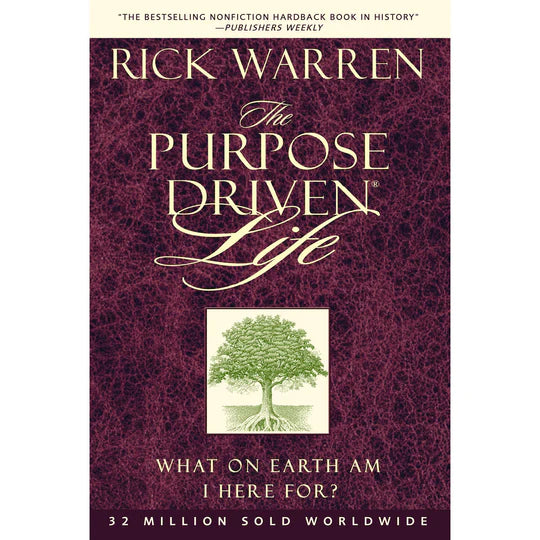 The Purpose Driven Life By: Rick Warren – I H Pentz Booksellers