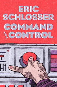 Command and Control Nuclear Weapons, the Damascus Accident, and the Il ...