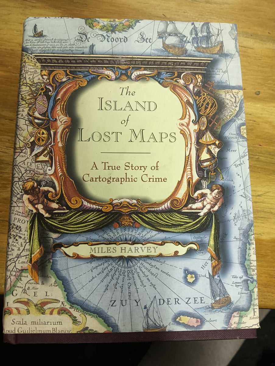 The Island of Lost Maps: A True Story of Cartographic Crime by Miles H ...