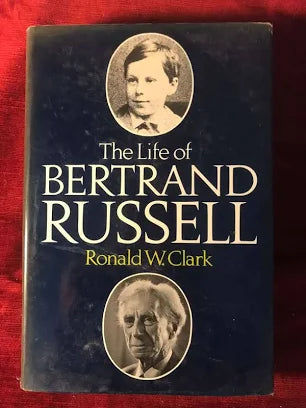 The Life of Bertrand Russell by Ronald Clark – I H Pentz Booksellers