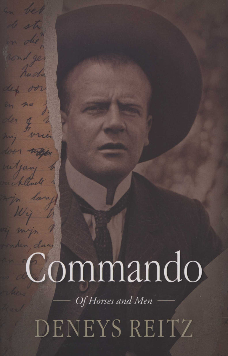 Commando - Of Horses And Men by Deneys Reitz – I H Pentz Booksellers