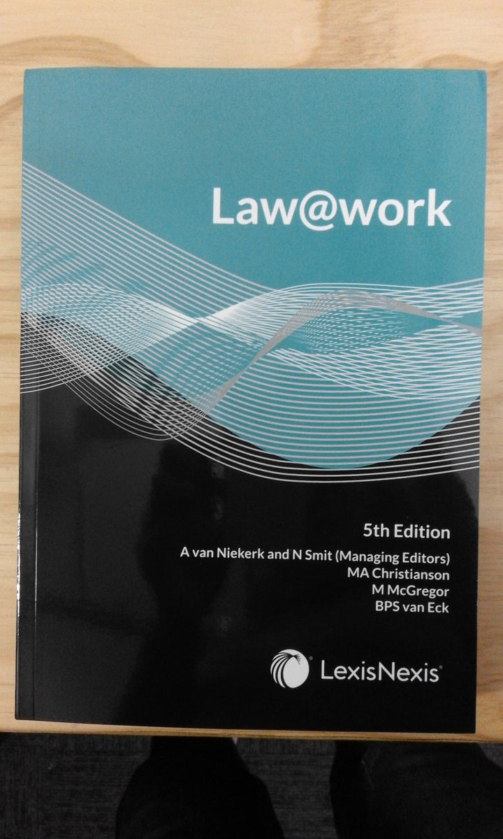 Law@work by van Niekerk et al – I H Pentz Booksellers