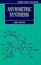 Asymmetric Synthesis by Garry Procter – I H Pentz Booksellers